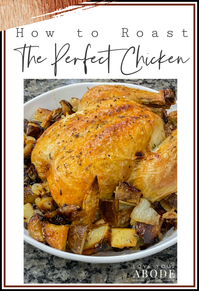 Perfect Roast Chicken - Love Your Abode